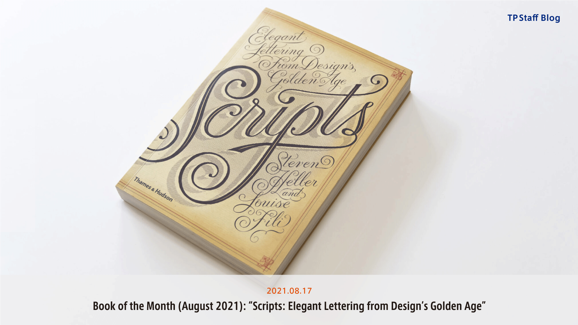 Book of the Month (August 2021): “Scripts: Elegant Lettering from ...