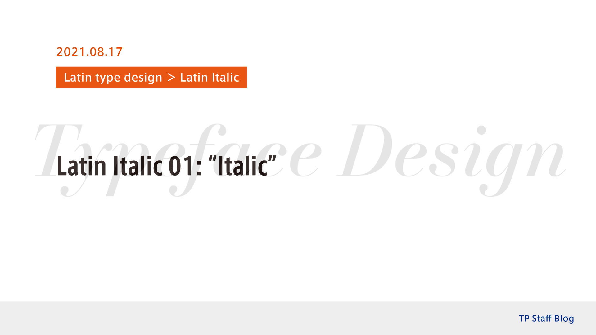 Latin Italic 01: “Italic” - Type Project Staff Blog