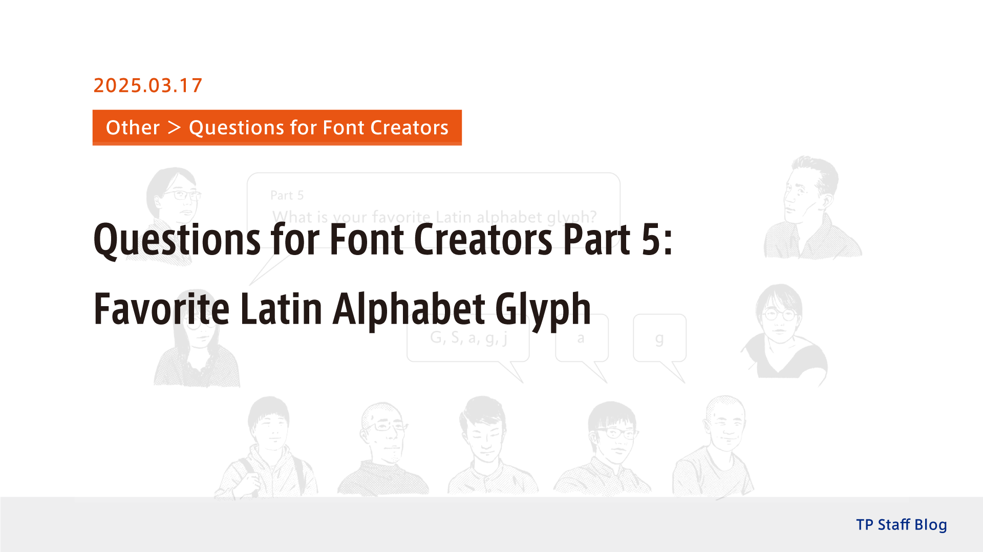 Questions for Font Creators Part 5: Favorite Latin Alphabet Glyph ...